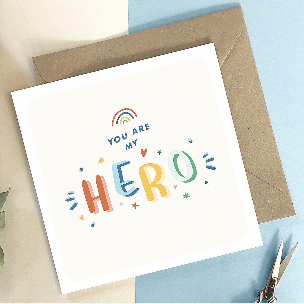 You Are My Hero Greeting Card - Designed by Rodo Creative